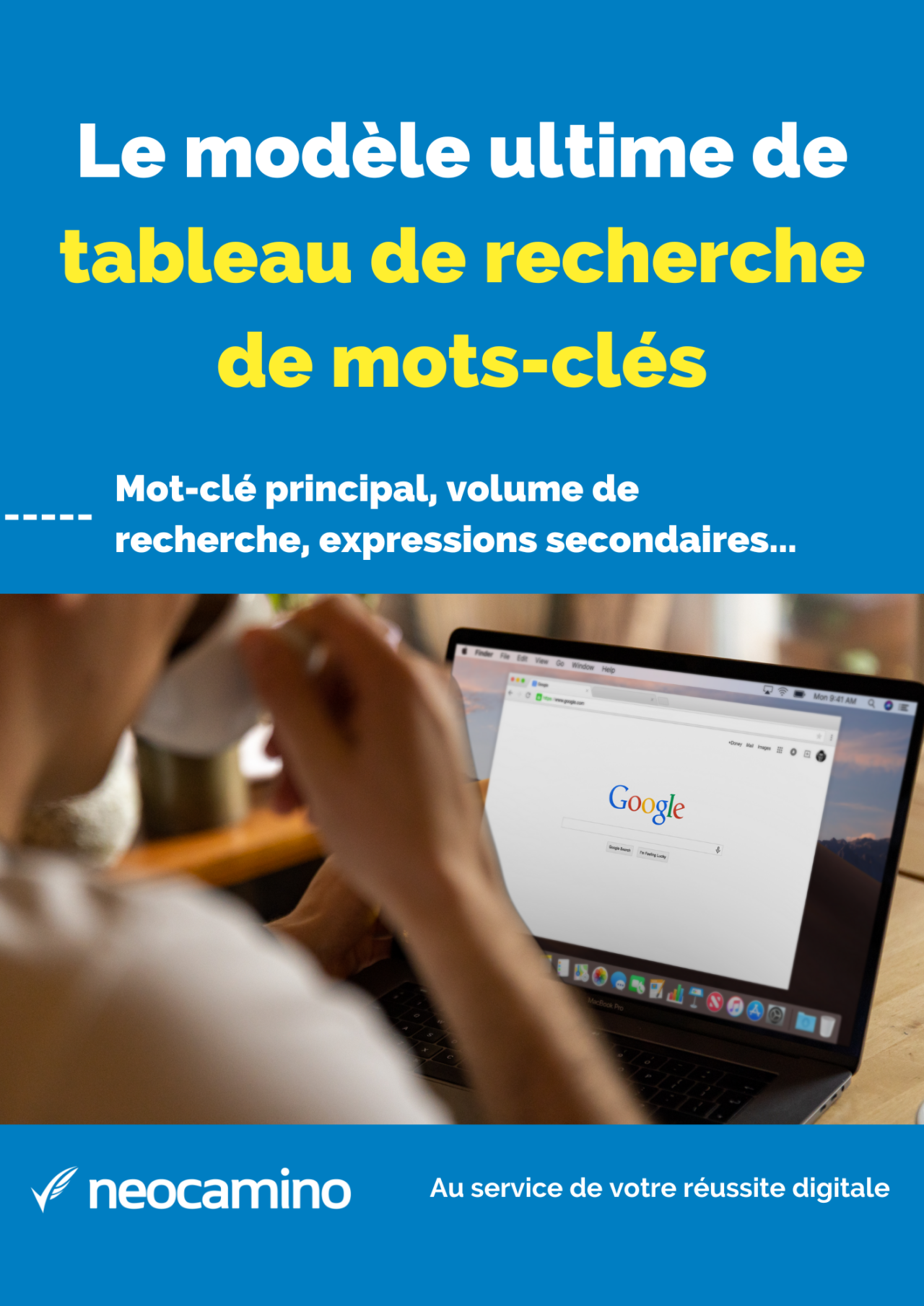 Votre tableau de recherche de mots-clés - Neocamino